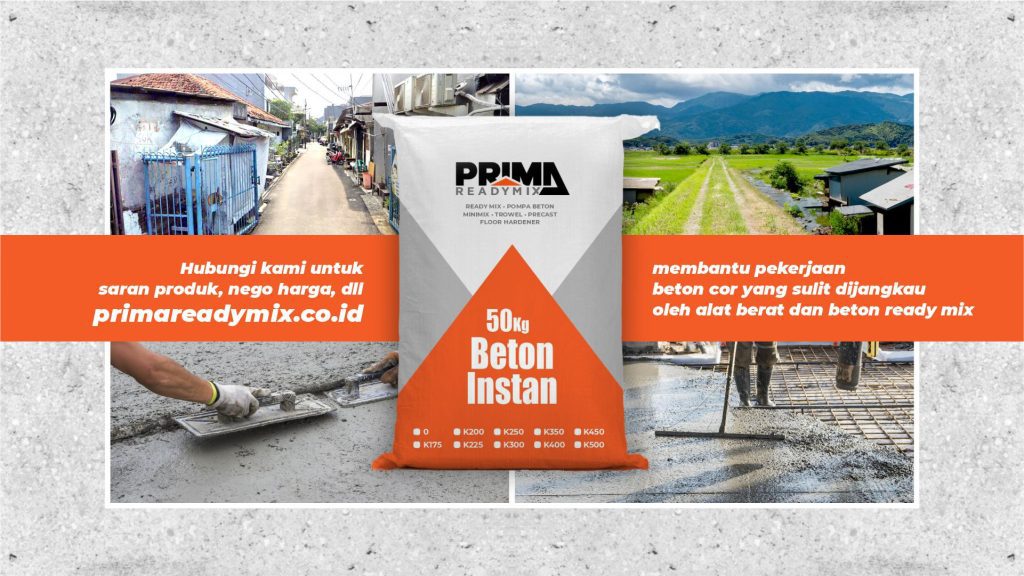 Harga Beton Instan K225 K250 K300 - Prima Ready Mix