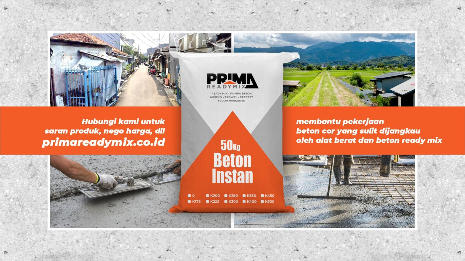 Harga Beton Instan K225 K250 K300 - Prima Ready Mix